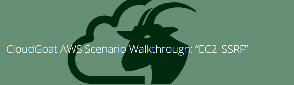 CloudGoat AWS Scenario Walkthrough: “EC2_SSRF”